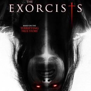 The Exorcists - Rotten Tomatoes