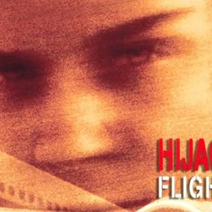 Hijacked: Flight 285 - Rotten Tomatoes