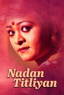 Nadan Titliyan | Rotten Tomatoes
