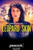 Leopard Skin: Season 1 | Rotten Tomatoes