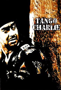 Tango Charlie - Movie Reviews - Rotten Tomatoes