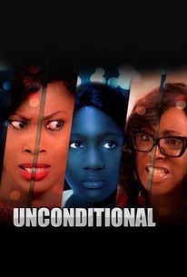 Unconditional | Rotten Tomatoes