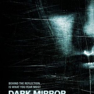 Dark Mirror - Rotten Tomatoes