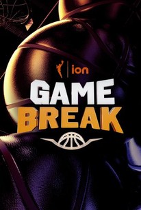 WNBA On ION Game Break Show | Rotten Tomatoes