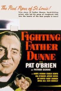 Fighting Father Dunne | Rotten Tomatoes