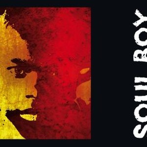 Soul Boy - Rotten Tomatoes