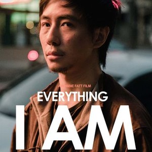 Everything I Am - Rotten Tomatoes