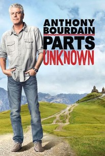 Anthony Bourdain: Parts Unknown: Season 2 | Rotten Tomatoes