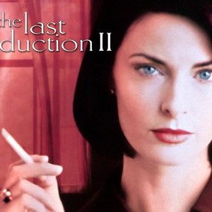 The Last Seduction II - Rotten Tomatoes