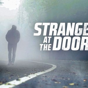A Stranger at the Door - Rotten Tomatoes