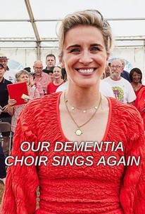 Our Dementia Choir Sings Again: Season 1 | Rotten Tomatoes