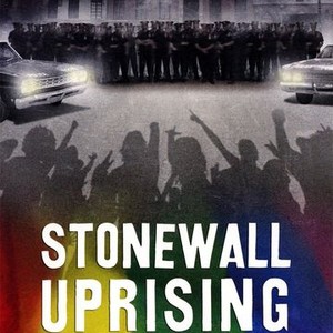 Stonewall Uprising - Rotten Tomatoes
