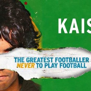 Kaiser: The Greatest Footballer Never to Play Football - Rotten Tomatoes