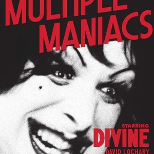 Multiple Maniacs - Rotten Tomatoes