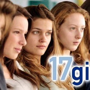 17 Girls - Rotten Tomatoes