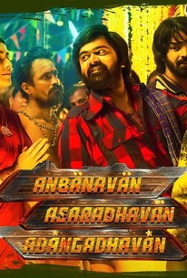 Anbanavan Asaradhavan Adangadhavan | Rotten Tomatoes