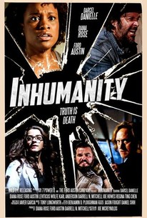 Inhumanity (2018) | Rotten Tomatoes