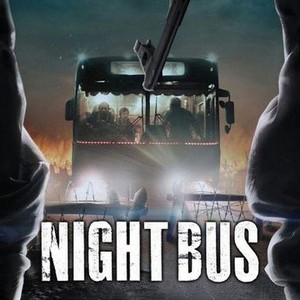 Night Bus - Rotten Tomatoes