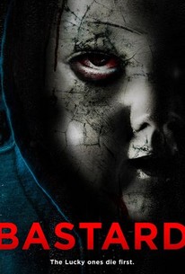 Bastard (2015) | Rotten Tomatoes