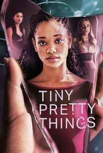 Tiny Pretty Things | Rotten Tomatoes