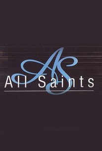 All Saints: Season 11 | Rotten Tomatoes