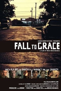 Fall to Grace (2005) | Rotten Tomatoes