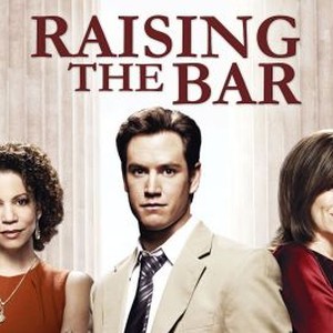 Raising the Bar - Rotten Tomatoes