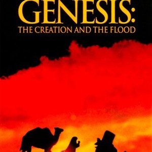 Genesis: The Creation and the Flood - Rotten Tomatoes