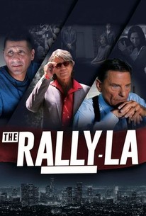 The Rally-LA | Rotten Tomatoes