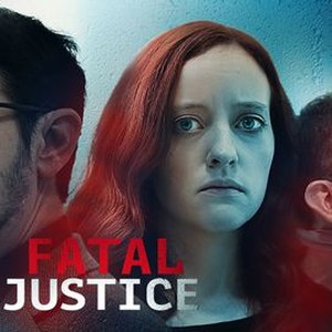 Fatal Justice - Rotten Tomatoes