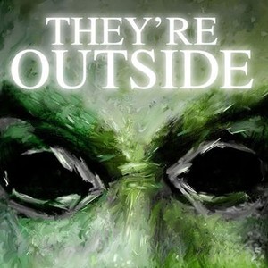 They're Outside - Rotten Tomatoes