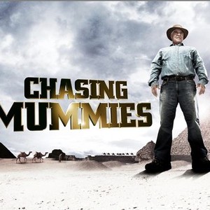 Chasing Mummies: Season 1, Episode 6 - Rotten Tomatoes
