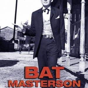 Bat Masterson - Rotten Tomatoes