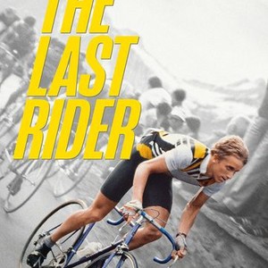 The Last Rider - Rotten Tomatoes