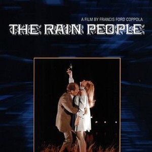 The Rain People - Rotten Tomatoes