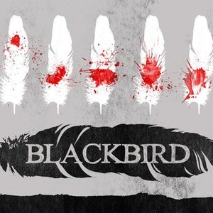 Blackbird - Rotten Tomatoes