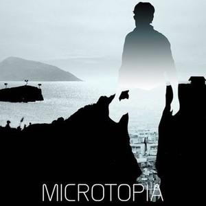 Microtopia - Rotten Tomatoes
