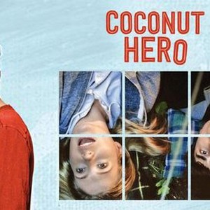 Coconut Hero - Rotten Tomatoes