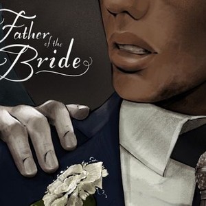 Father of the Bride - Rotten Tomatoes