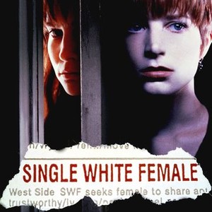 Single White Female - Rotten Tomatoes
