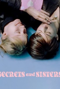 Secrets and Sisters | Rotten Tomatoes