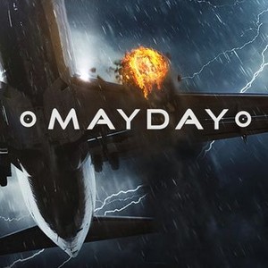 Mayday - Rotten Tomatoes