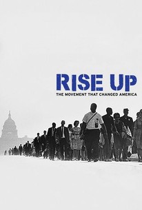Rise Up: The Movement That Changed America | Rotten Tomatoes