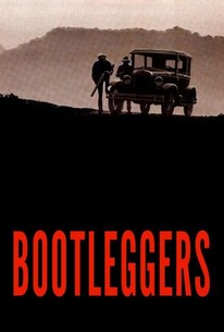 Bootleggers | Rotten Tomatoes