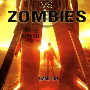 Humans vs. Zombies - Rotten Tomatoes