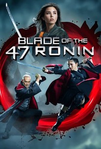 Blade of the 47 Ronin | Rotten Tomatoes