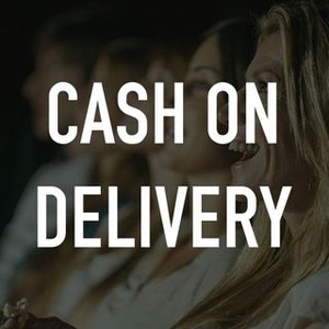Cash on Delivery - Rotten Tomatoes