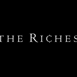 The Riches - Rotten Tomatoes