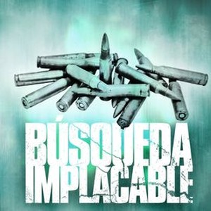 Búsqueda implacable - Rotten Tomatoes