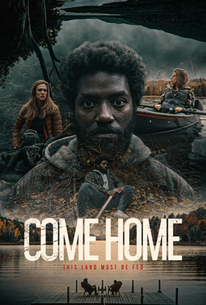 Come Home | Rotten Tomatoes